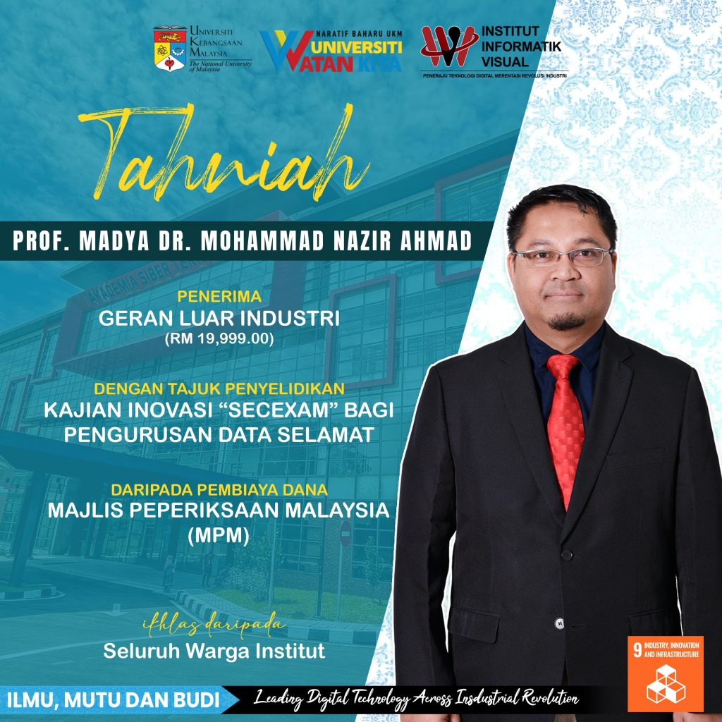 Tahniah! Penerima Geran Penyelidikan Luar Industri 2024: Prof Madya. Dr. Mohammad Nazir Ahmad ...